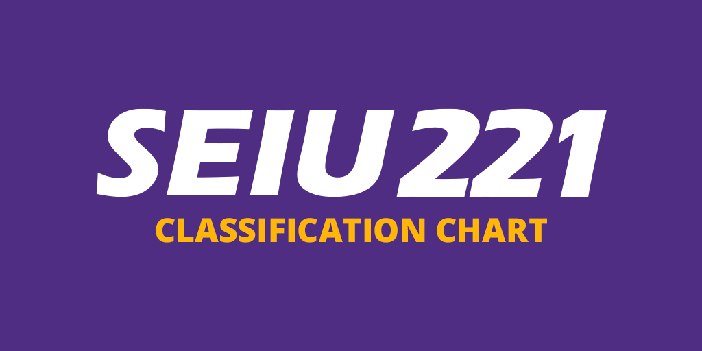 SEIU221 Classification Chart